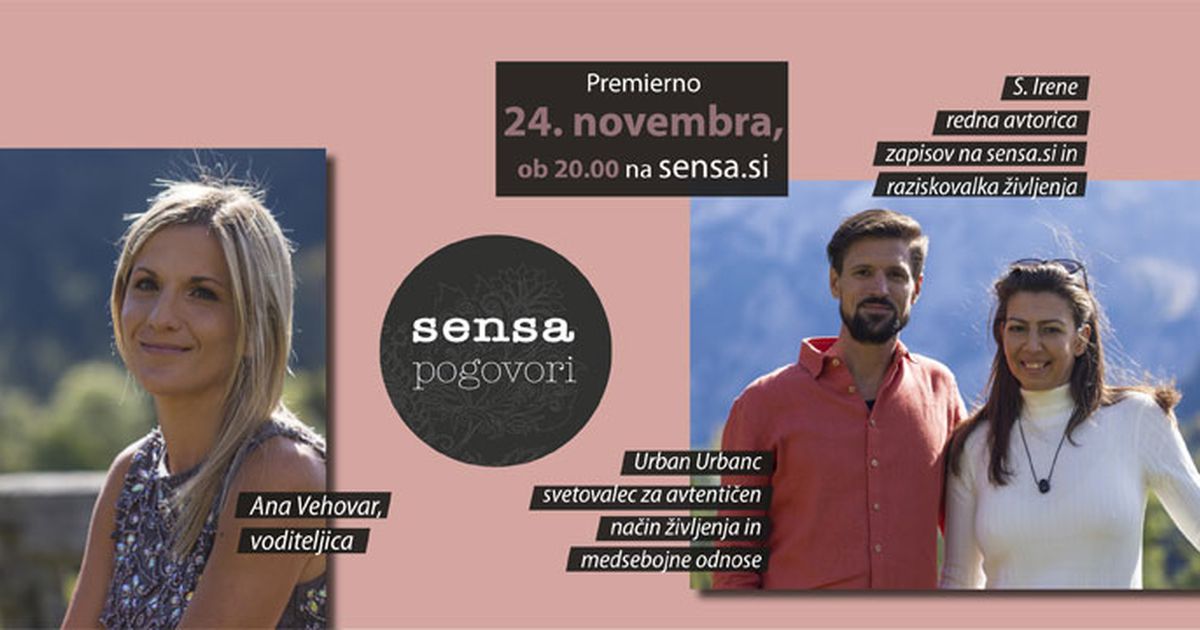 Sensa Pogovor - Urban Urbanc in S.Irene: Čas je, da moški in ženska ...